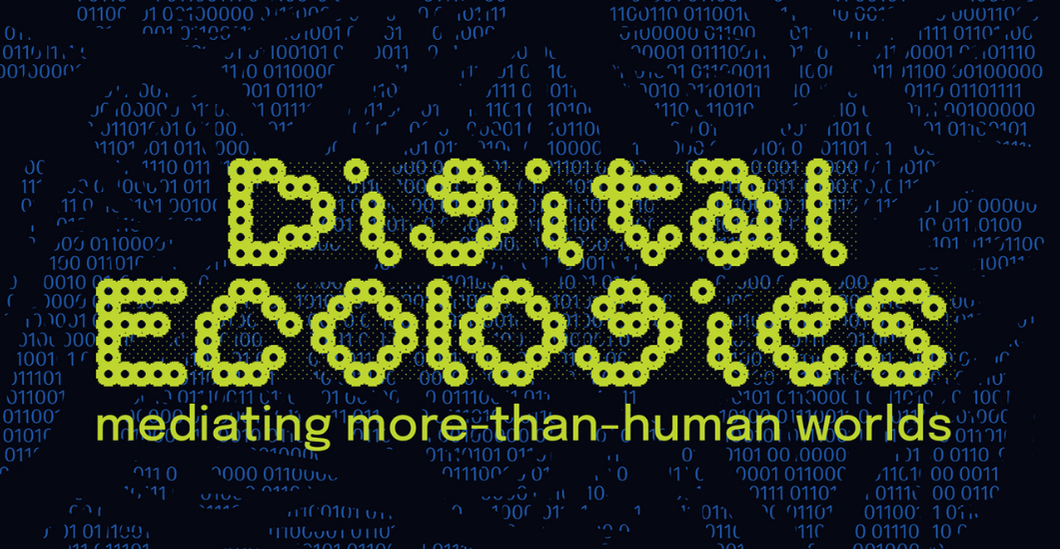 Digital ecologies: Mediating more-than-human worlds - REPI - Recherche ...